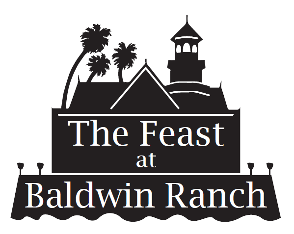 Feast at Baldwin Ranch - The Arboretum