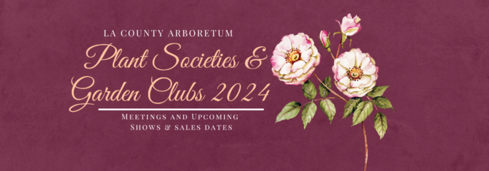 Plant Societies & Garden Clubs - The Arboretum